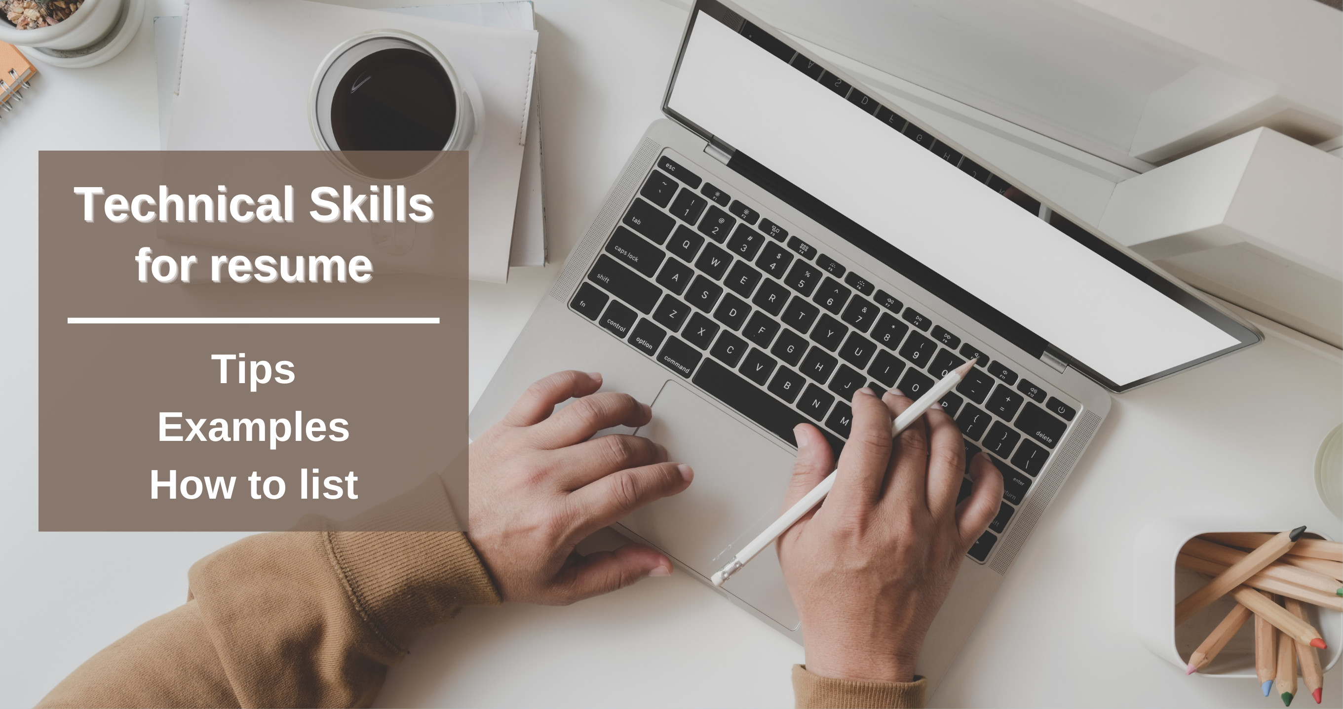 150+ Superior Technical Skills for a Resume [+ Definitions & Examples] | Cake