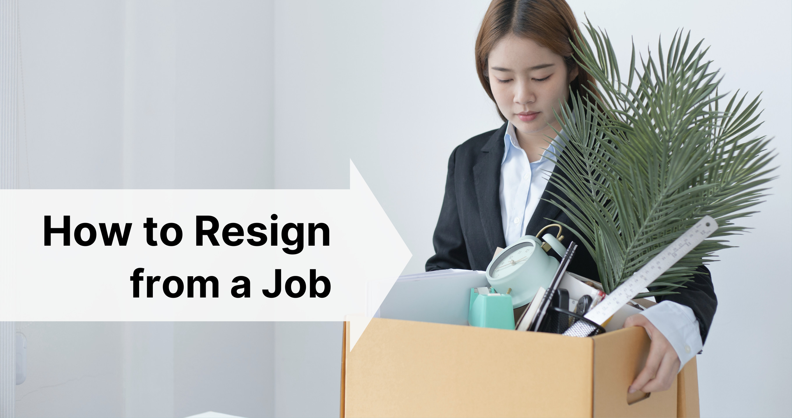 A Comprehensive Guide on How to Resign from a Job | Cake