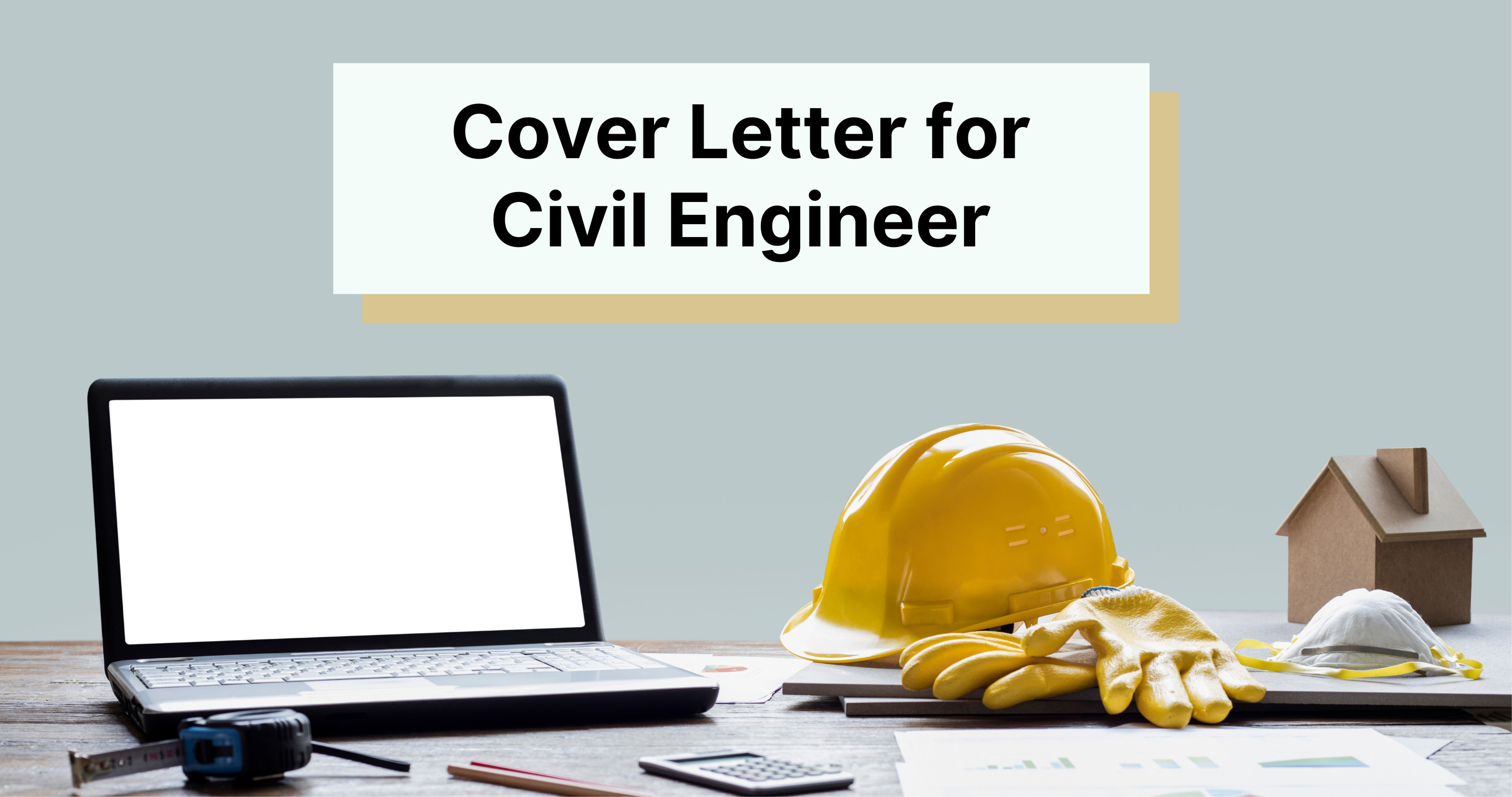 Samples and Tips for a Civil Engineer Cover Letter | Cake
