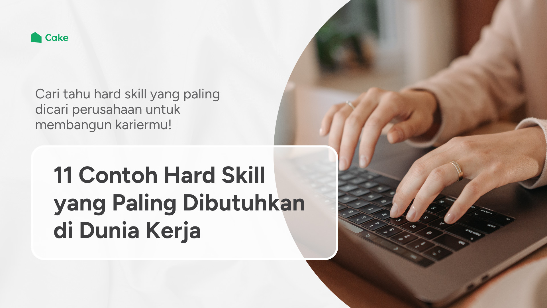 11 Contoh Hard Skill yang Paling Dibutuhkan di Dunia Kerja | Cake