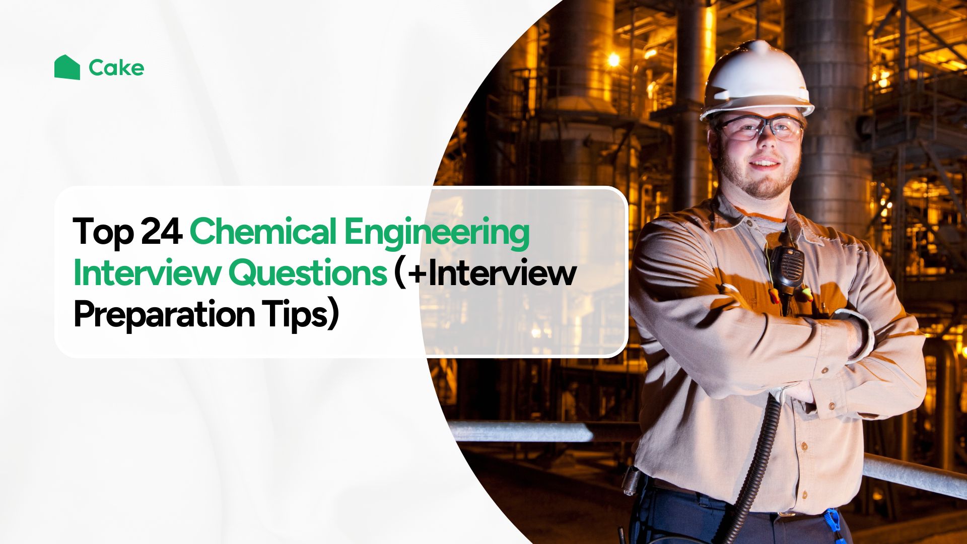 Top 24 Chemical Engineering Interview Questions (+Interview Preparation ...
