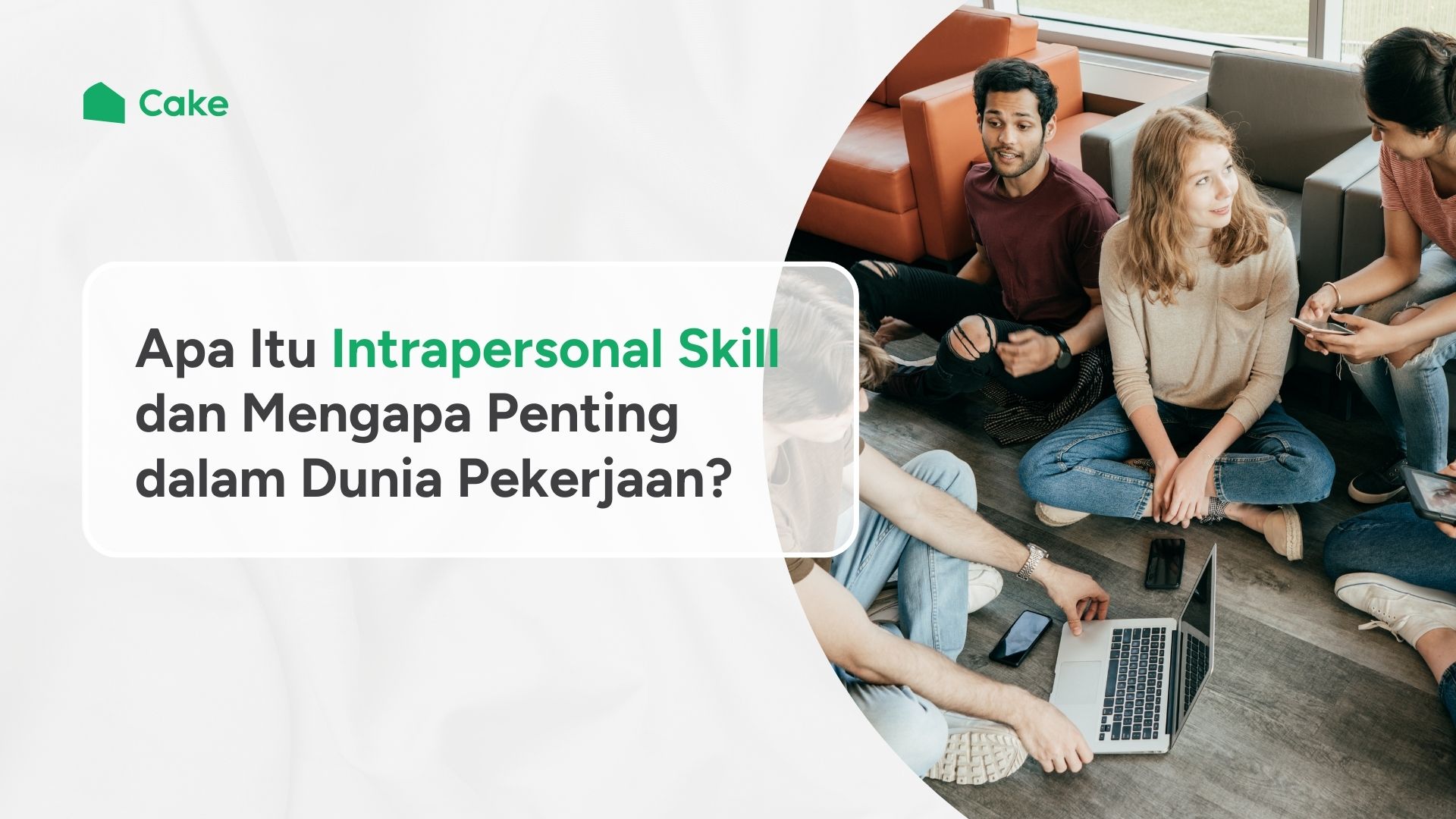 Apa Itu Intrapersonal Skill dan Mengapa Penting dalam Dunia Pekerjaan ...