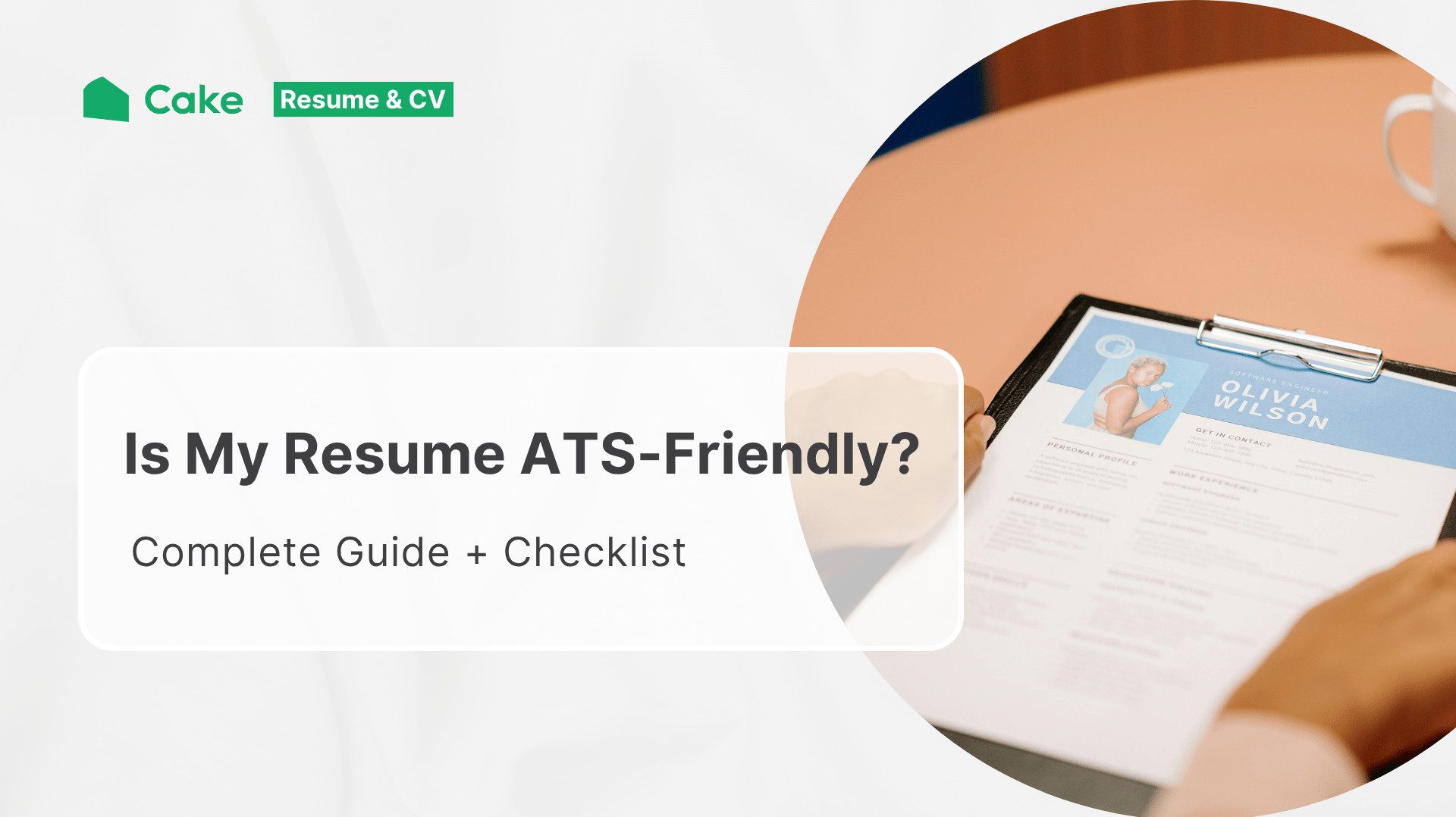 Is My Resume ATS-Friendly? Complete Guide + Checklist | Cake